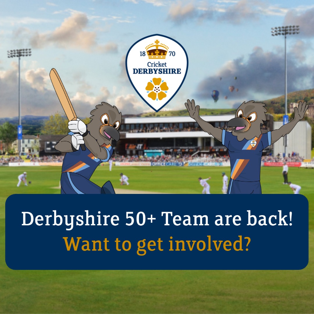 Derbyshire 50+ Team are Back! - Derbyshire Cricket Foundation